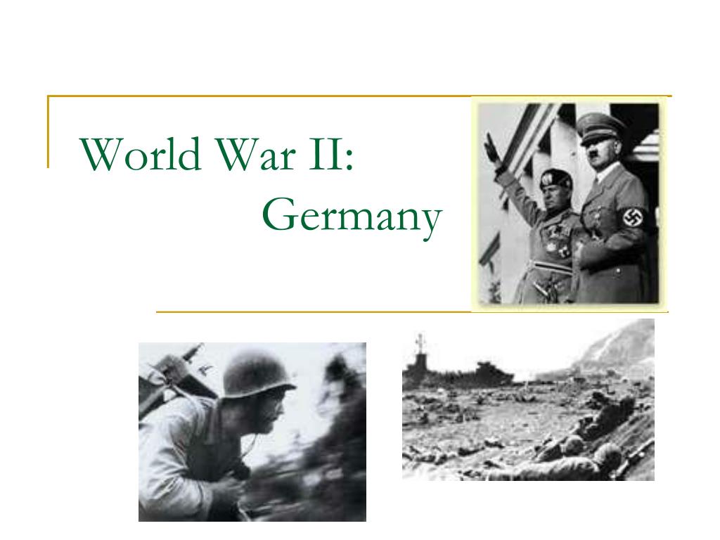 PPT - World War II: Germany PowerPoint Presentation, free download - ID ...