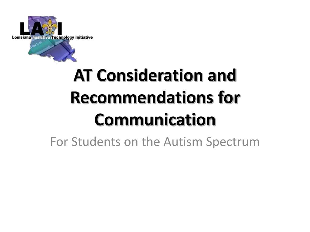 PPT - AT Consideration and Recommendations for Communication PowerPoint ...