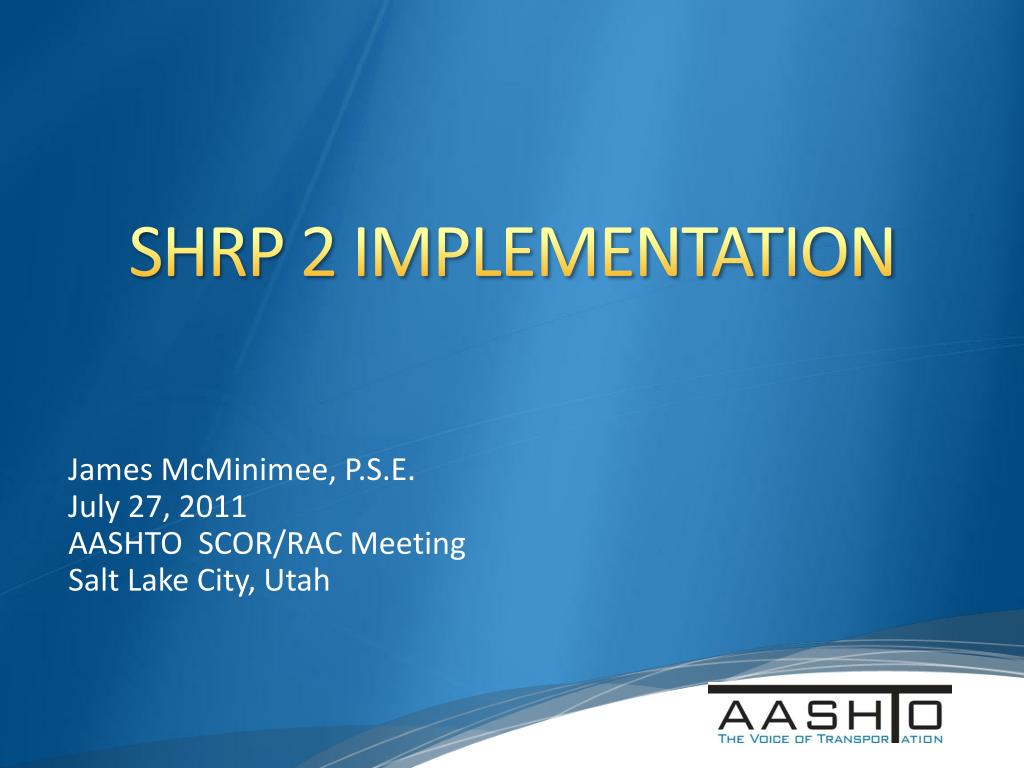 PPT - SHRP 2 IMPLEMENTATION PowerPoint Presentation, free download - ID ...