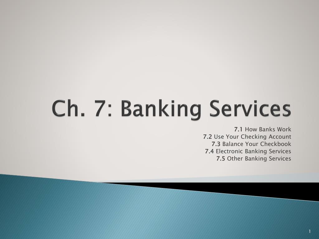 PPT - Ch. 7: Banking Services PowerPoint Presentation, free download ...