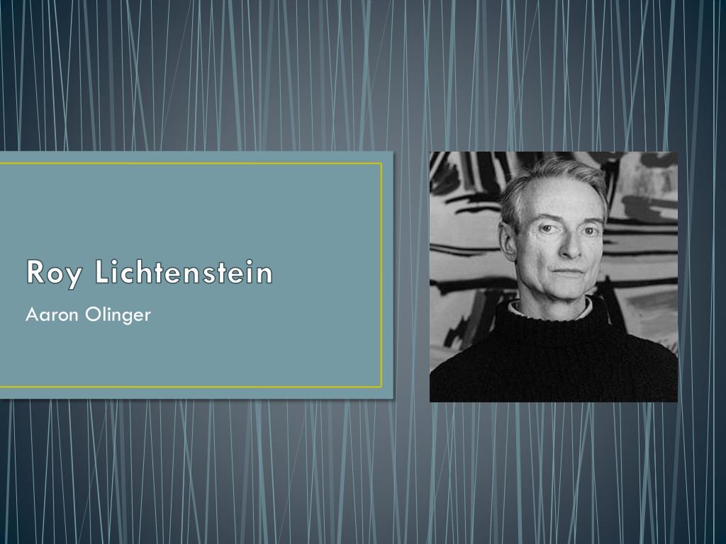 PPT - Roy Lichtenstein PowerPoint Presentation, free download - ID:1959195