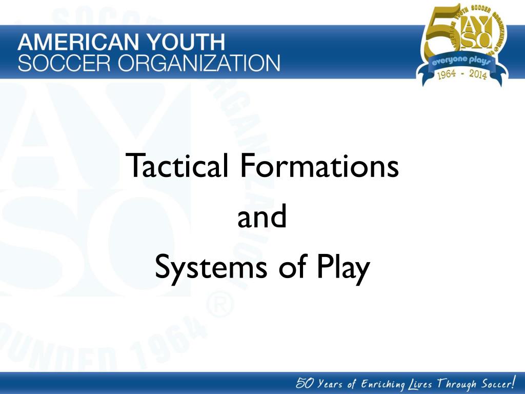 PPT - Tactical Formations and Systems of Play PowerPoint Presentation ...