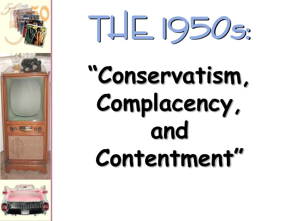 PPT - THE 1950s: PowerPoint Presentation, free download - ID:1959657