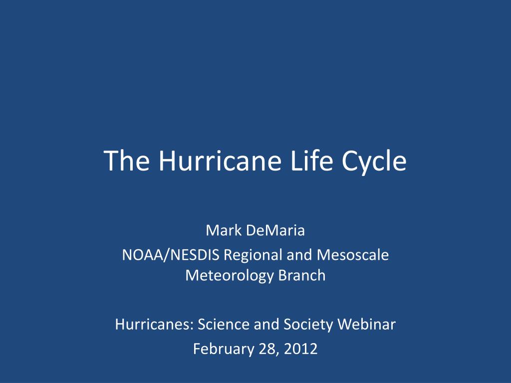 PPT - The Hurricane Life Cycle PowerPoint Presentation, free download ...