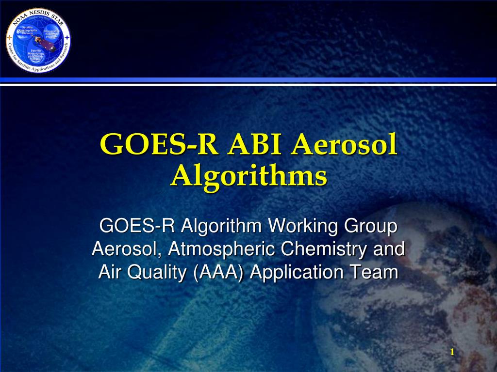 PPT - GOES-R ABI Aerosol Algorithms PowerPoint Presentation, free ...
