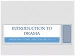 PPT - Introduction to Drama PowerPoint Presentation, free download - ID ...