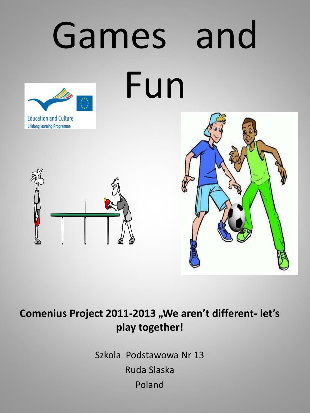 PPT - Games and Fun PowerPoint Presentation, free download - ID:1960846