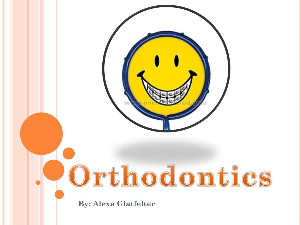 PPT - Orthodontics PowerPoint Presentation, free download - ID:1960926