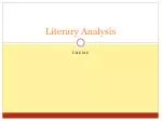 PPT - Literary Analysis PowerPoint Presentation, free download - ID:3852597