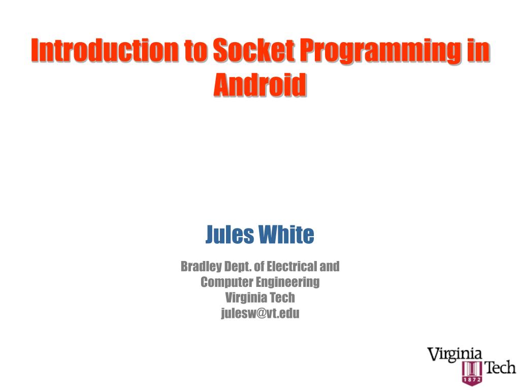 PPT - Introduction to Socket Programming in Android PowerPoint Presentation - ID:1962166