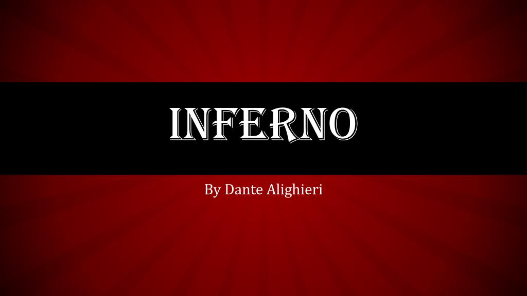PPT - Inferno PowerPoint Presentation, free download - ID:1963329