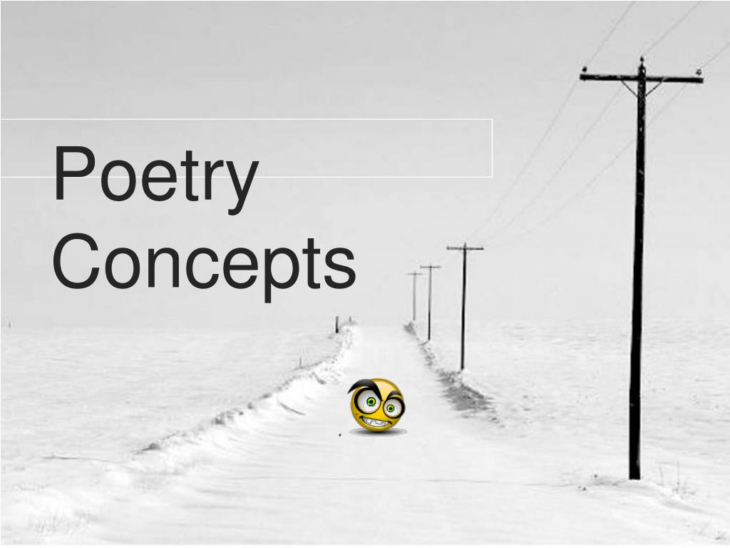 PPT - Poetry Concepts PowerPoint Presentation, free download - ID:1963356
