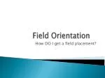 PPT - MSW Field Orientation PowerPoint Presentation, free download - ID ...