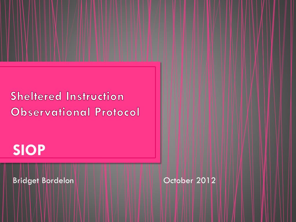 PPT - Sheltered Instruction Observational Protocol PowerPoint ...