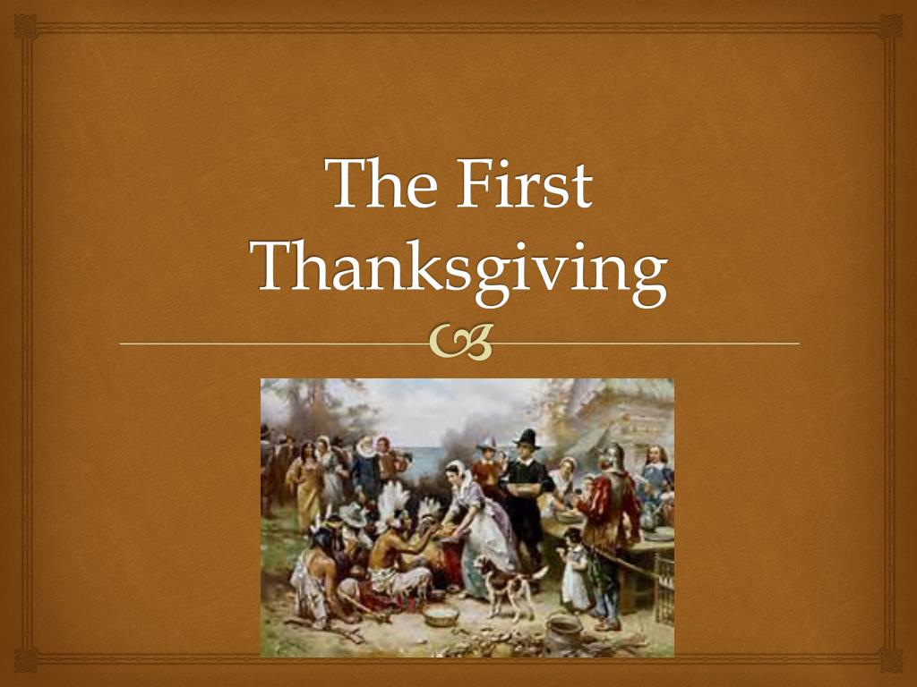 PPT - The First Thanksgiving PowerPoint Presentation, free download ...