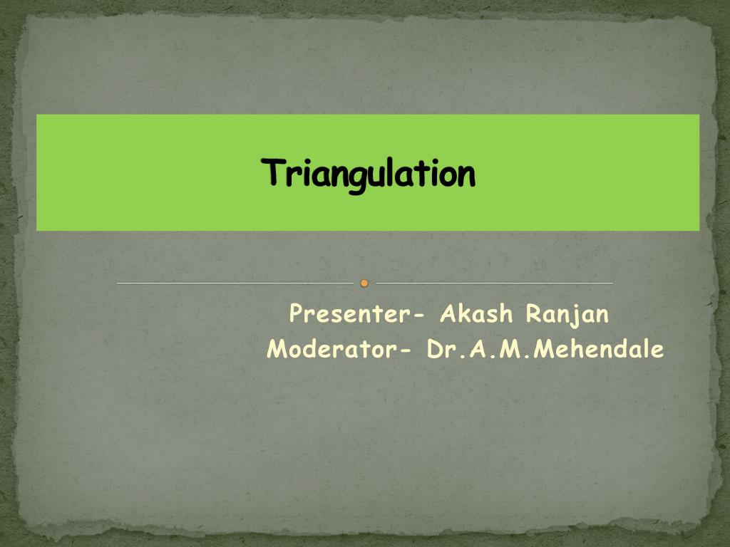 PPT - Triangulation PowerPoint Presentation, free download - ID:1965483