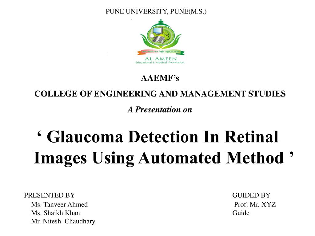 PPT - ‘ Glaucoma Detection In Retinal Images Using Automated Method ...