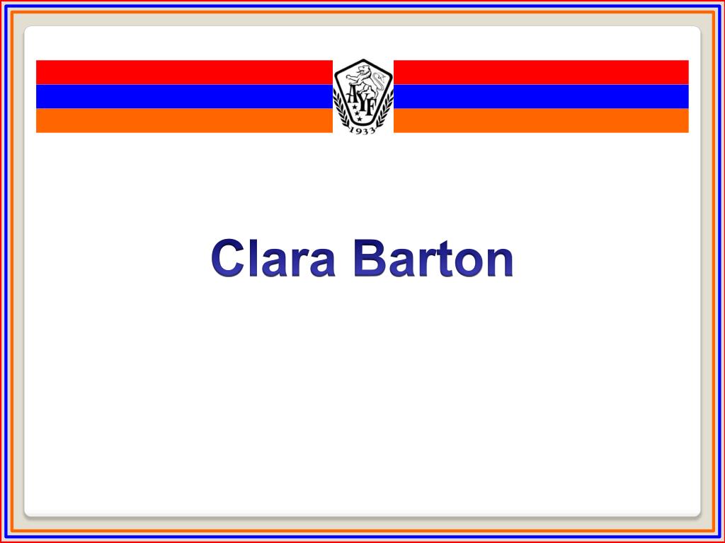 PPT - Clara Barton PowerPoint Presentation, free download - ID:1966602