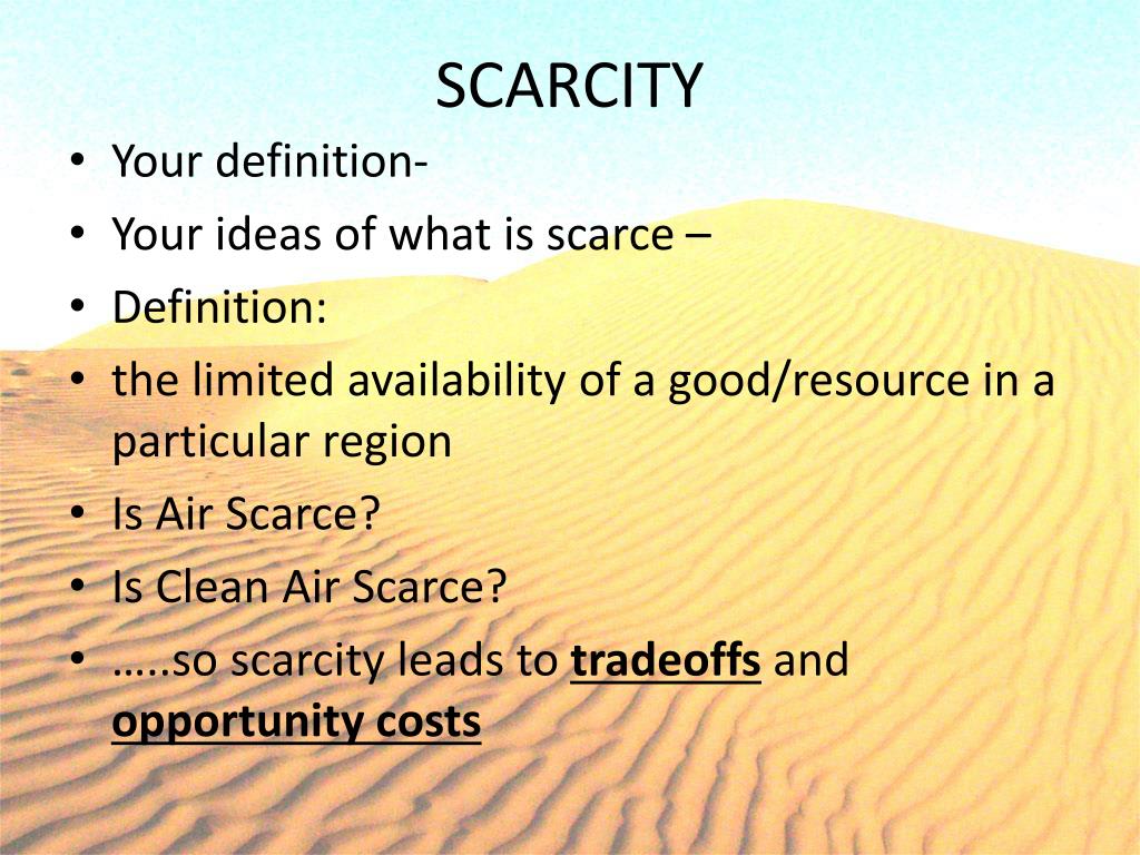 PPT - SCARCITY PowerPoint Presentation, free download - ID:1966703