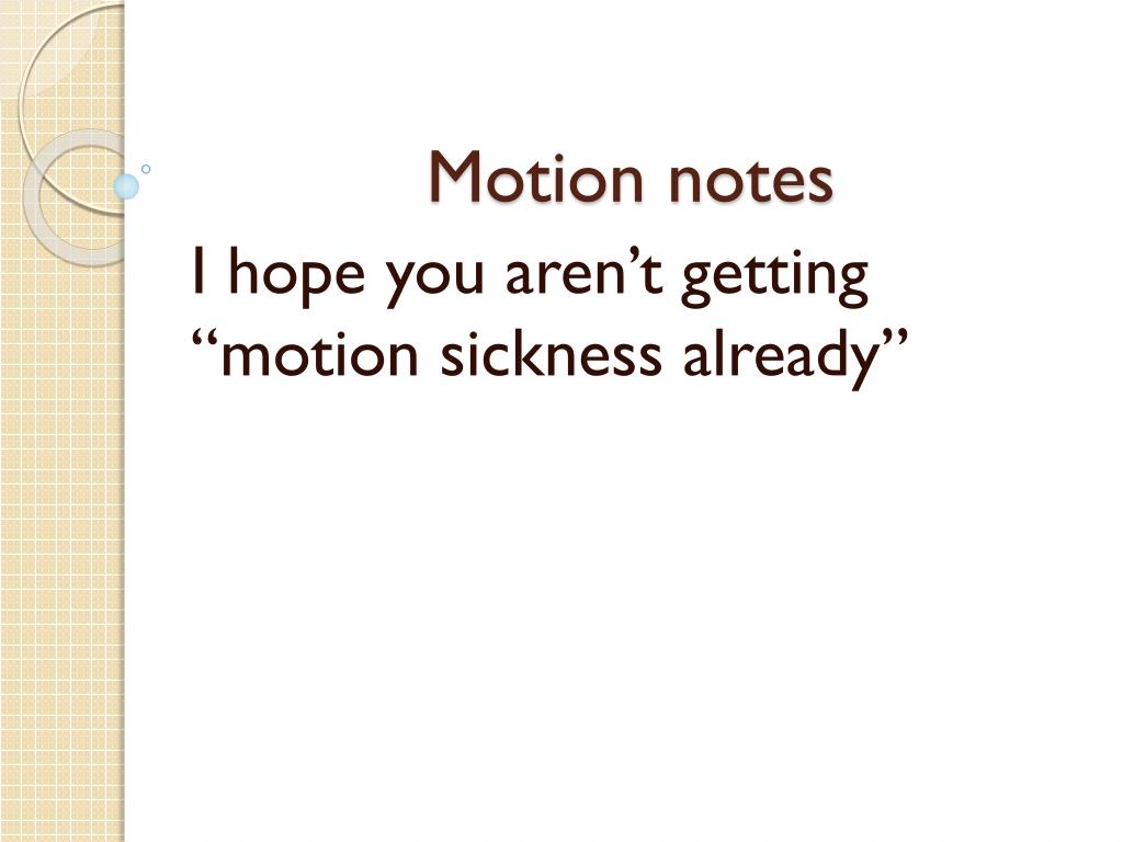 PPT - Motion notes PowerPoint Presentation, free download - ID:1967009