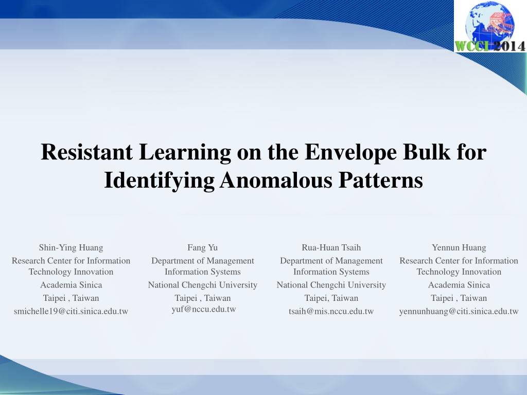 PPT - Resistant Learning on the Envelope Bulk for Identifying Anomalous ...