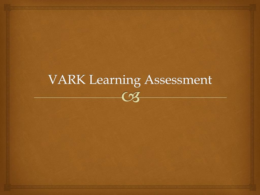 PPT - VARK Learning Assessment PowerPoint Presentation, free download ...
