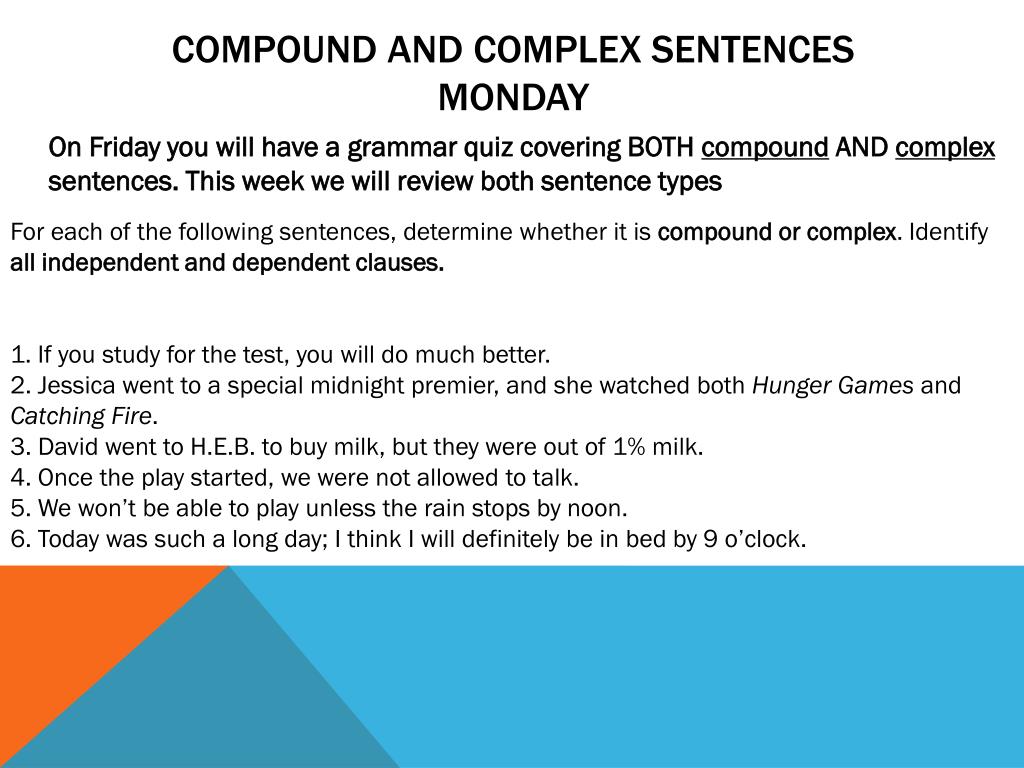 PPT - Compound and Complex Sentences Monday PowerPoint Presentation ...