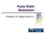 PPT - Pulse Width Modulation PowerPoint Presentation, free download ...