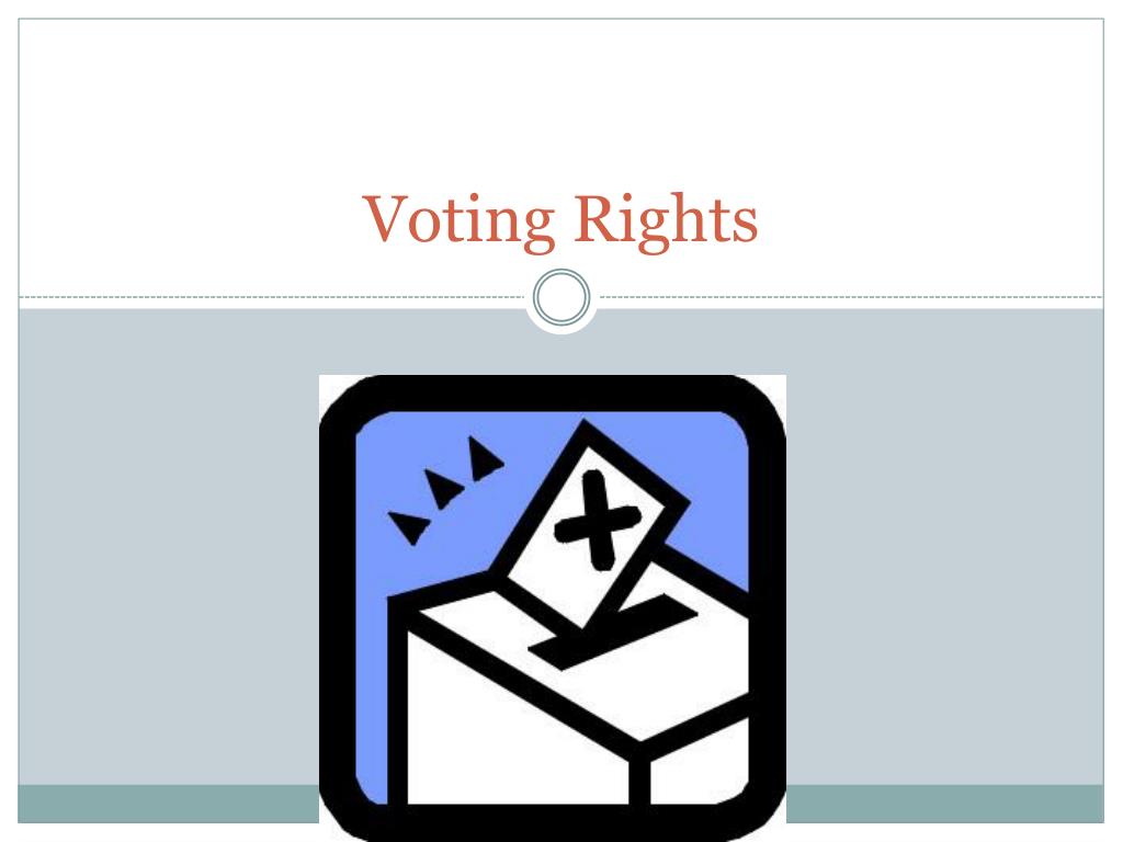 PPT - Voting Rights PowerPoint Presentation, free download - ID:1968274
