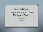 PPT - Instructional Sequencing PowerPoint Presentation, free download - ID:418591