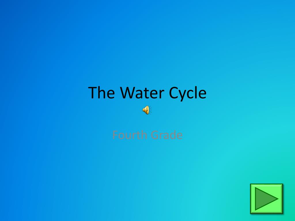 PPT - The Water Cycle PowerPoint Presentation, free download - ID:1970693