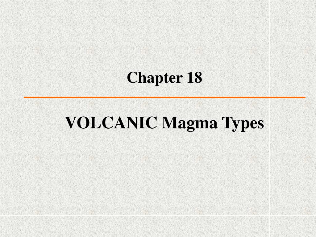 PPT - VOLCANIC Magma Types PowerPoint Presentation, free download - ID ...