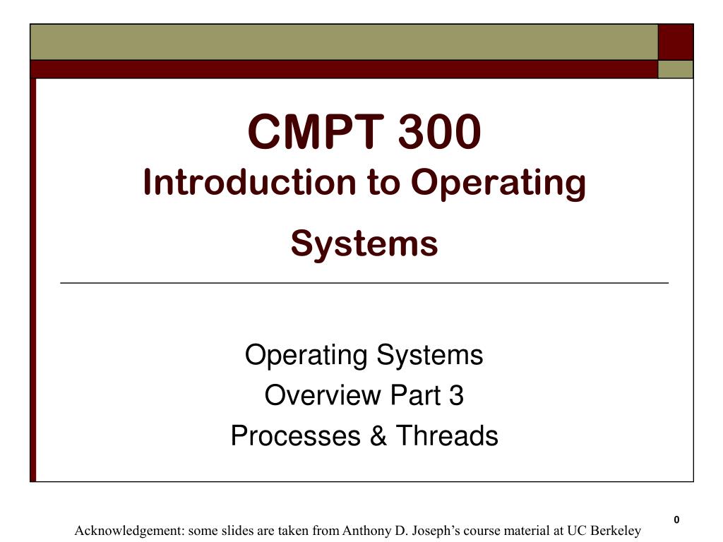 PPT - CMPT 300 Introduction to Operating Systems PowerPoint ...