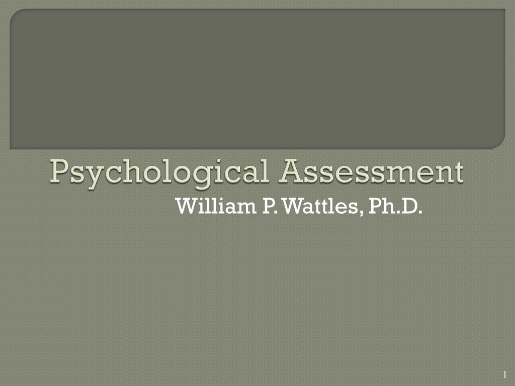 PPT - Psychological Assessment PowerPoint Presentation, free download ...