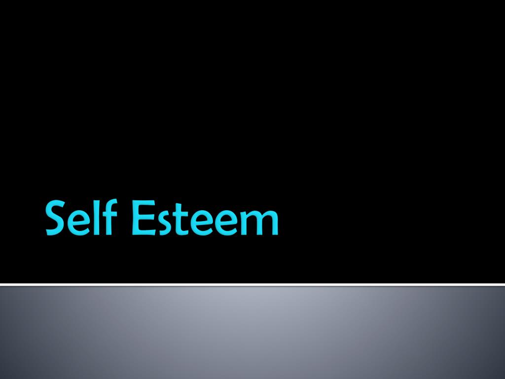 PPT - Self Esteem PowerPoint Presentation, free download - ID:1972719