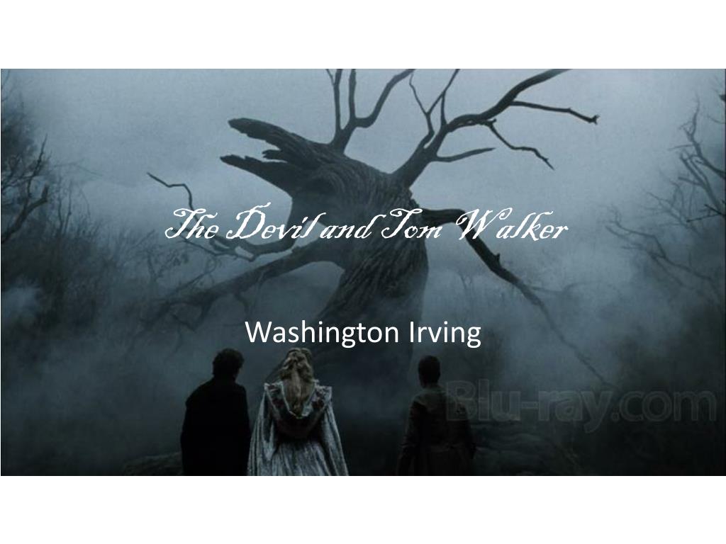 PPT - The Devil and Tom Walker PowerPoint Presentation, free download ...