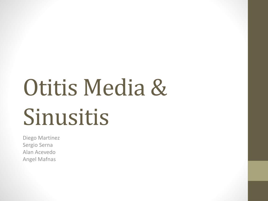 PPT - Otitis Media & Sinusitis PowerPoint Presentation, free download ...