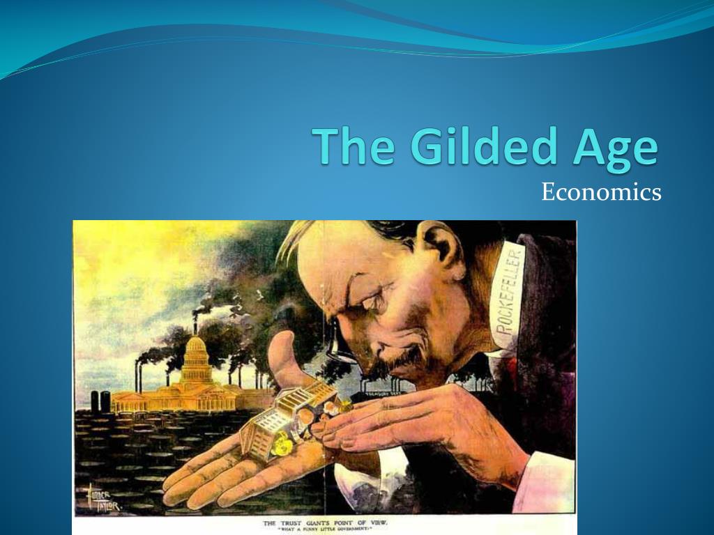 PPT - The Gilded Age PowerPoint Presentation, free download - ID:1974439