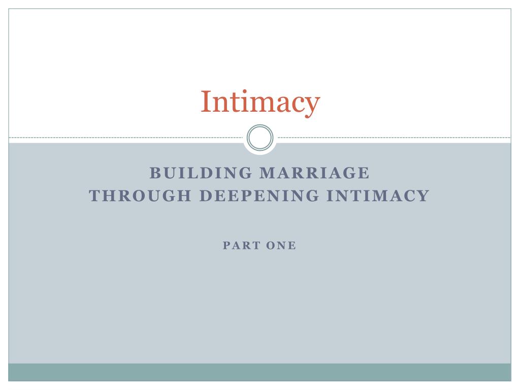 PPT - Intimacy PowerPoint Presentation, free download - ID:1975196