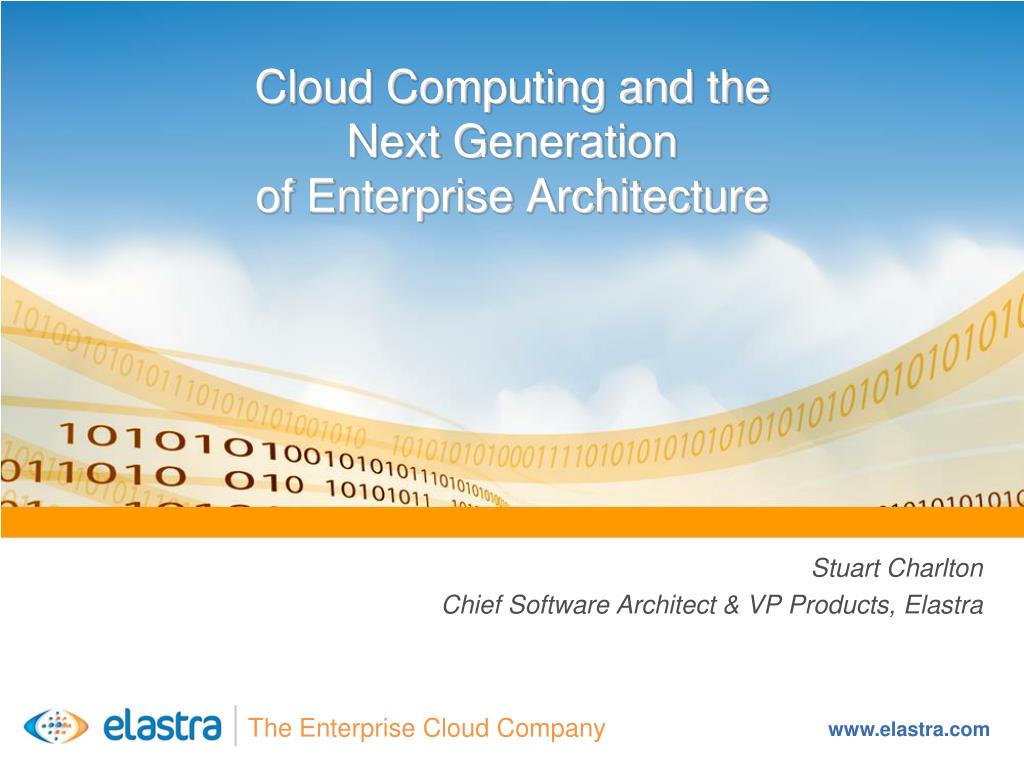 PPT - Cloud Computing and the Next Generation of Enterprise ...