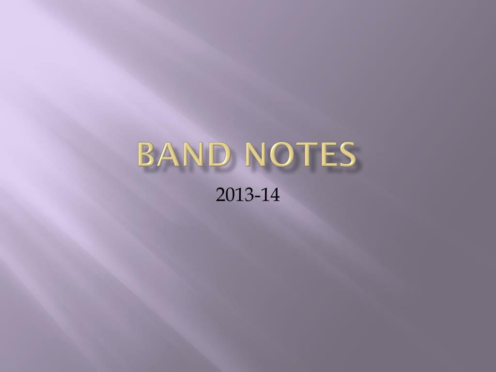 PPT - Band notes PowerPoint Presentation, free download - ID:1975714