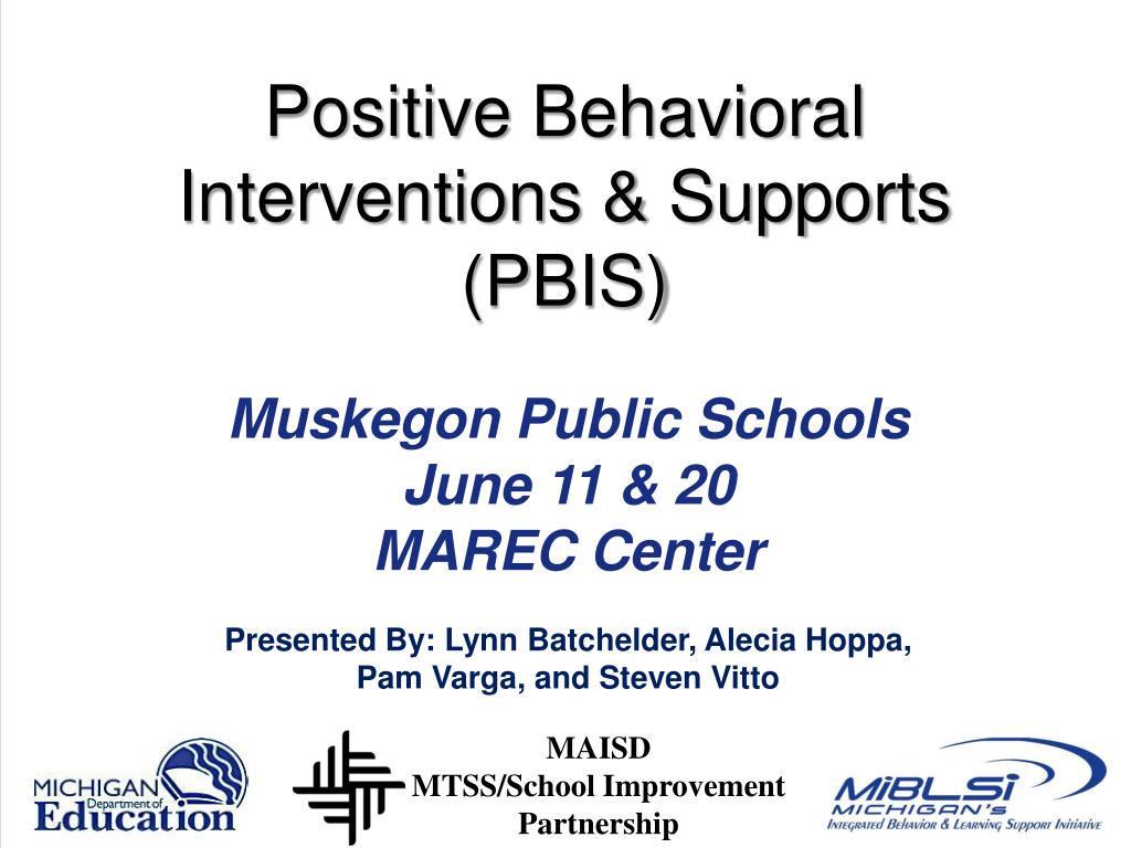 PPT - Positive Behavioral Interventions & Supports (PBIS) PowerPoint ...