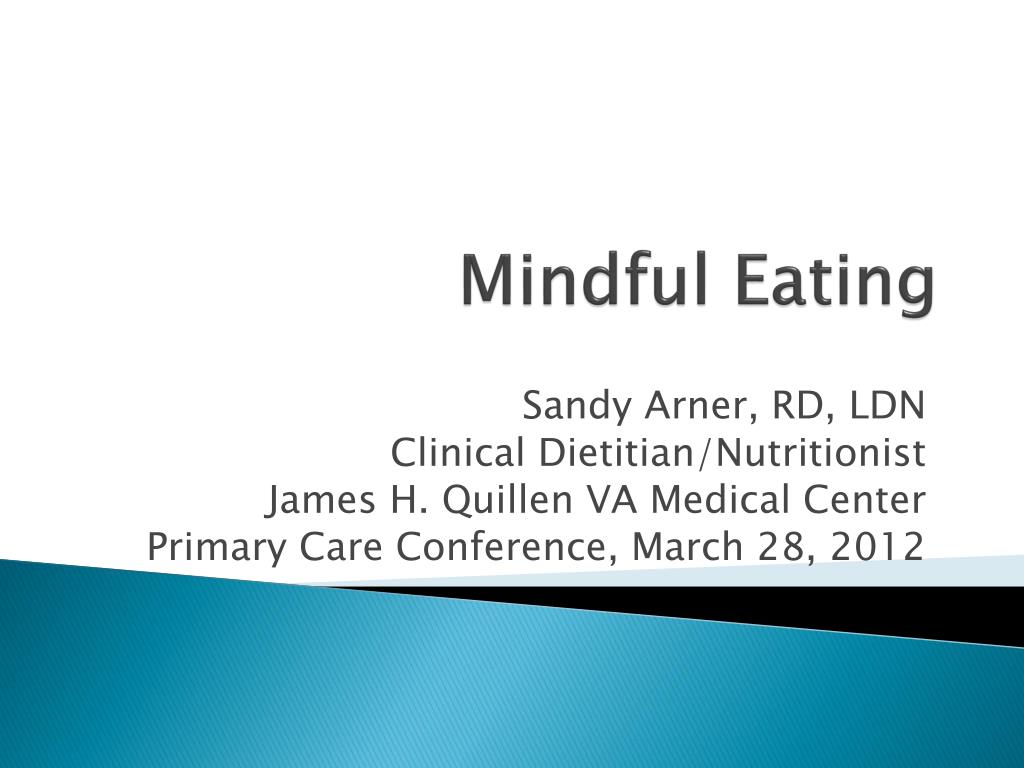 PPT - Mindful Eating PowerPoint Presentation, free download - ID:1976957