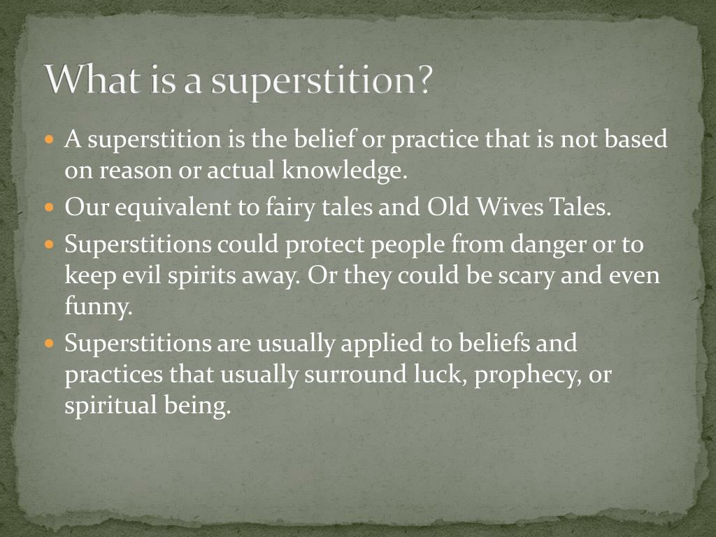 PPT - What is a superstition? PowerPoint Presentation, free download ...