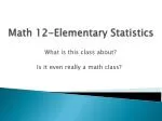 PPT - Math 227 Elementary Statistics PowerPoint Presentation, free download - ID:5772752