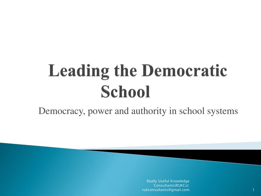 PPT - Leading the Democratic School PowerPoint Presentation, free ...
