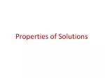 PPT - Chapter 12: Solutions and Their Properties PowerPoint ...
