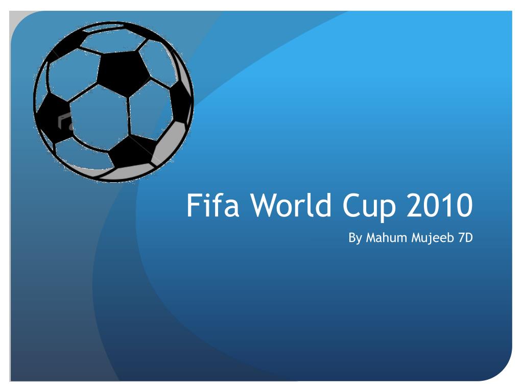 PPT - Fifa World Cup 2010 PowerPoint Presentation, free download - ID ...