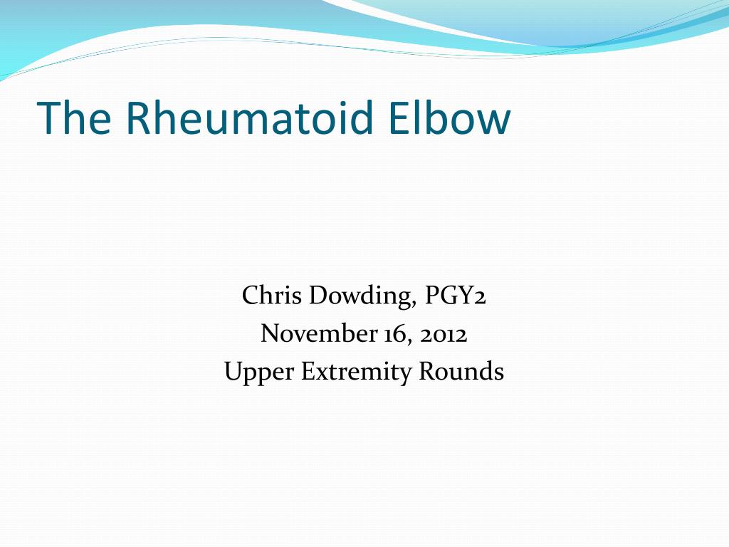 PPT - The Rheumatoid Elbow PowerPoint Presentation, free download - ID ...