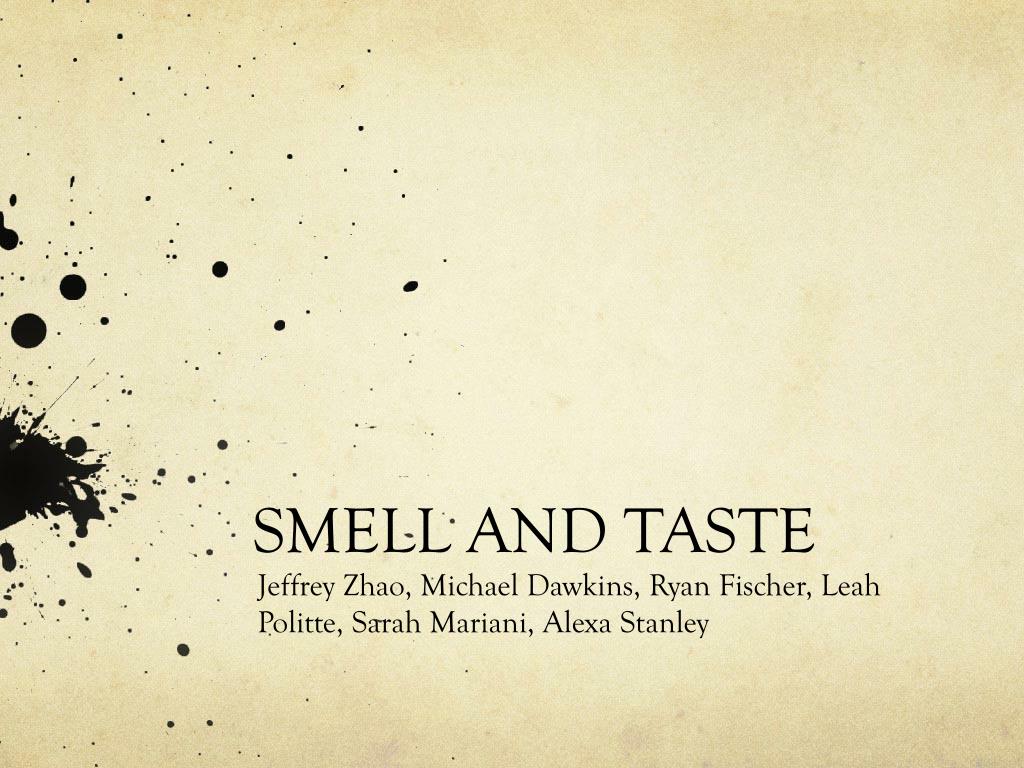 PPT - SMELL AND TASTE PowerPoint Presentation, free download - ID:1980665